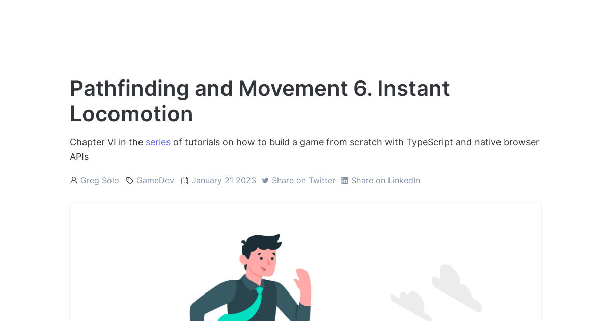 Pathfinding and Movement 6. Instant Locomotion - Greg Solo's Blog